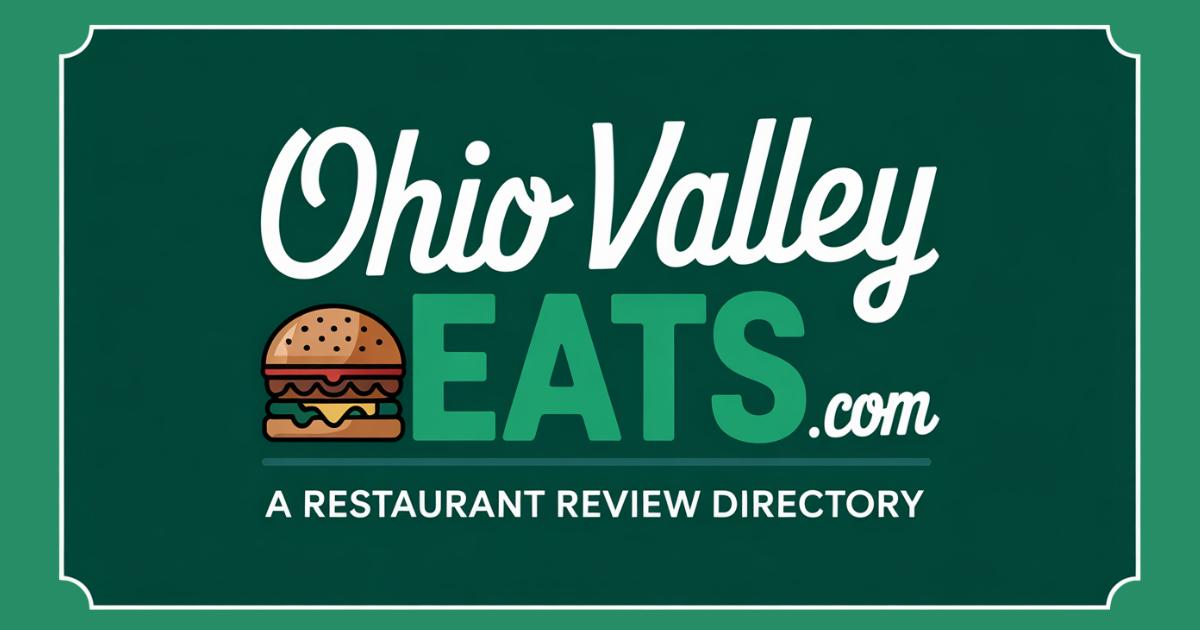 Ohio Valley Eats - Best Restaurants in the Ohio Valley